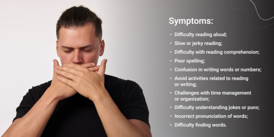 Dyslexia in Adults: Signs and Symptoms